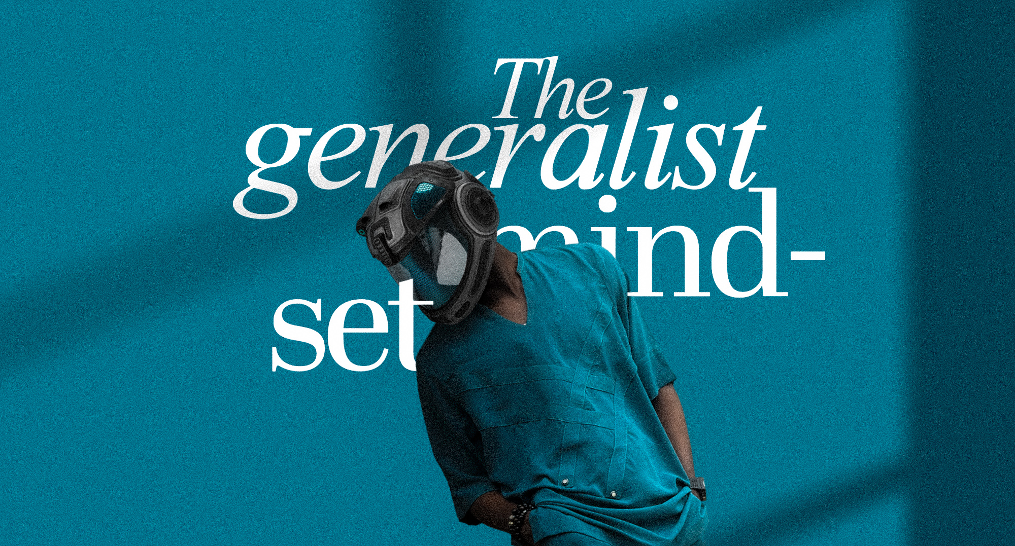 TheGeneralistMindset - Elzenitho